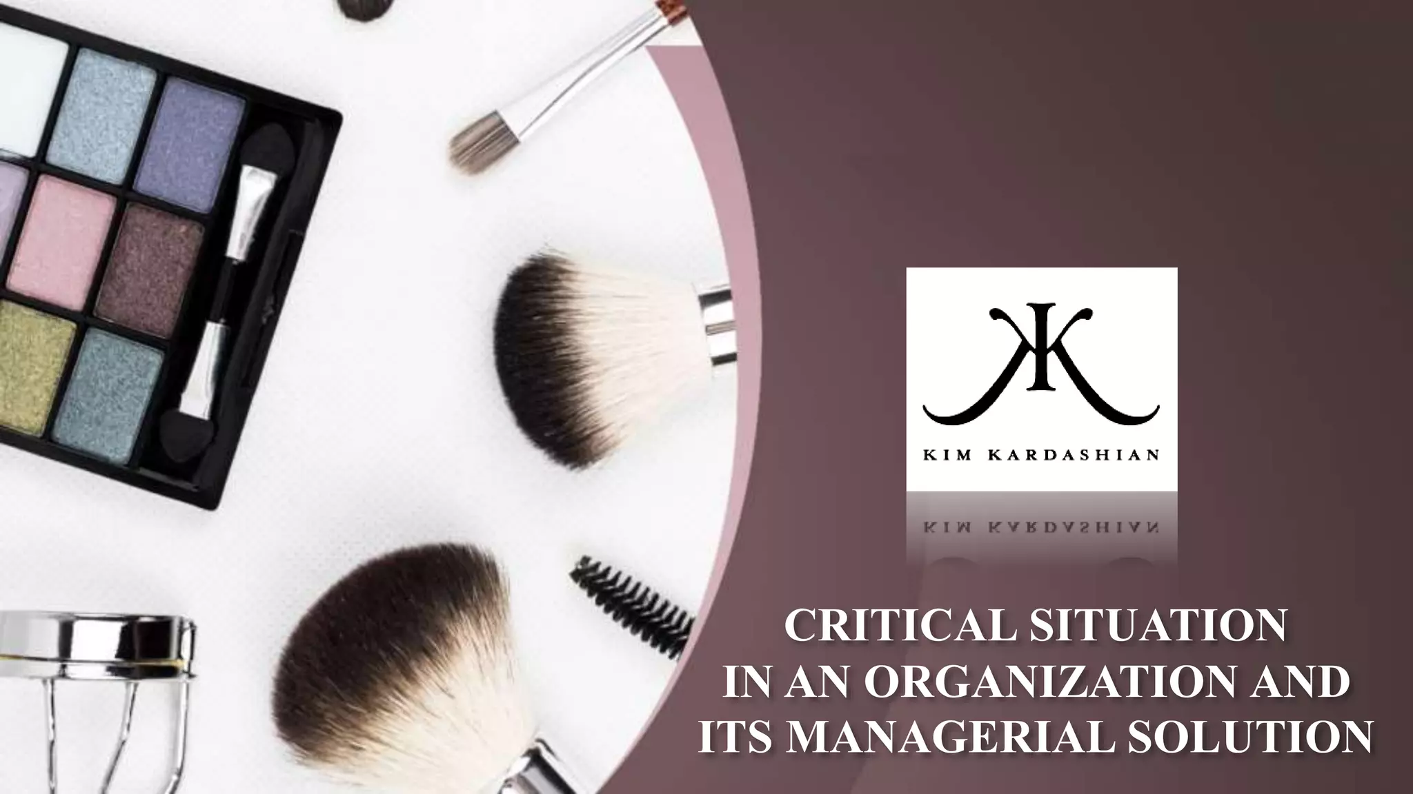 CRITICAL SITUATION IN AN ORGANIZATION AND ITS MANAGERIAL SOLUTION | PPT