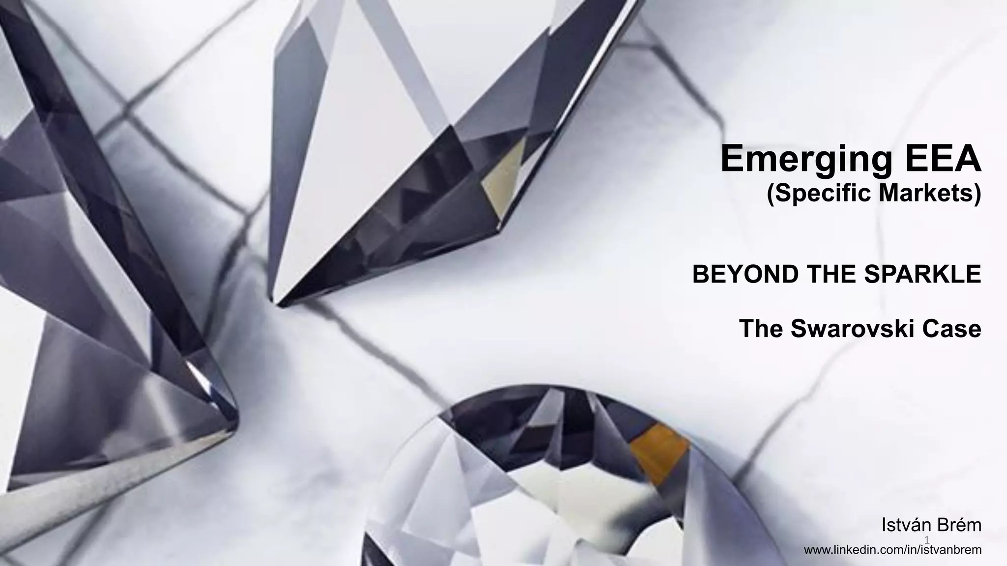 Swarovski case study presentation EEA Specific Markets | PDF