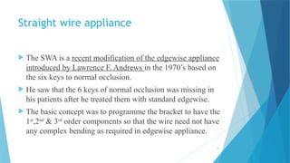 Andrews straight wire appliance Seminar. | PPTX