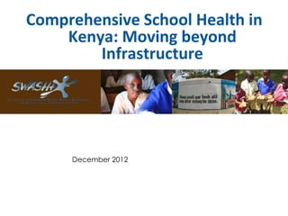 Presentation on SWASH+ and comprehensive school health | PPTX