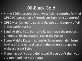 Sw asia black gold oil | PPT