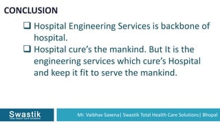 Engineering Services in Hospital | PPTX