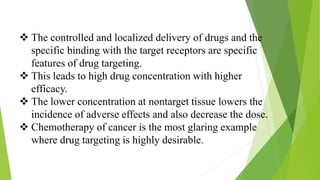 drug targetting types and processes | PPTX