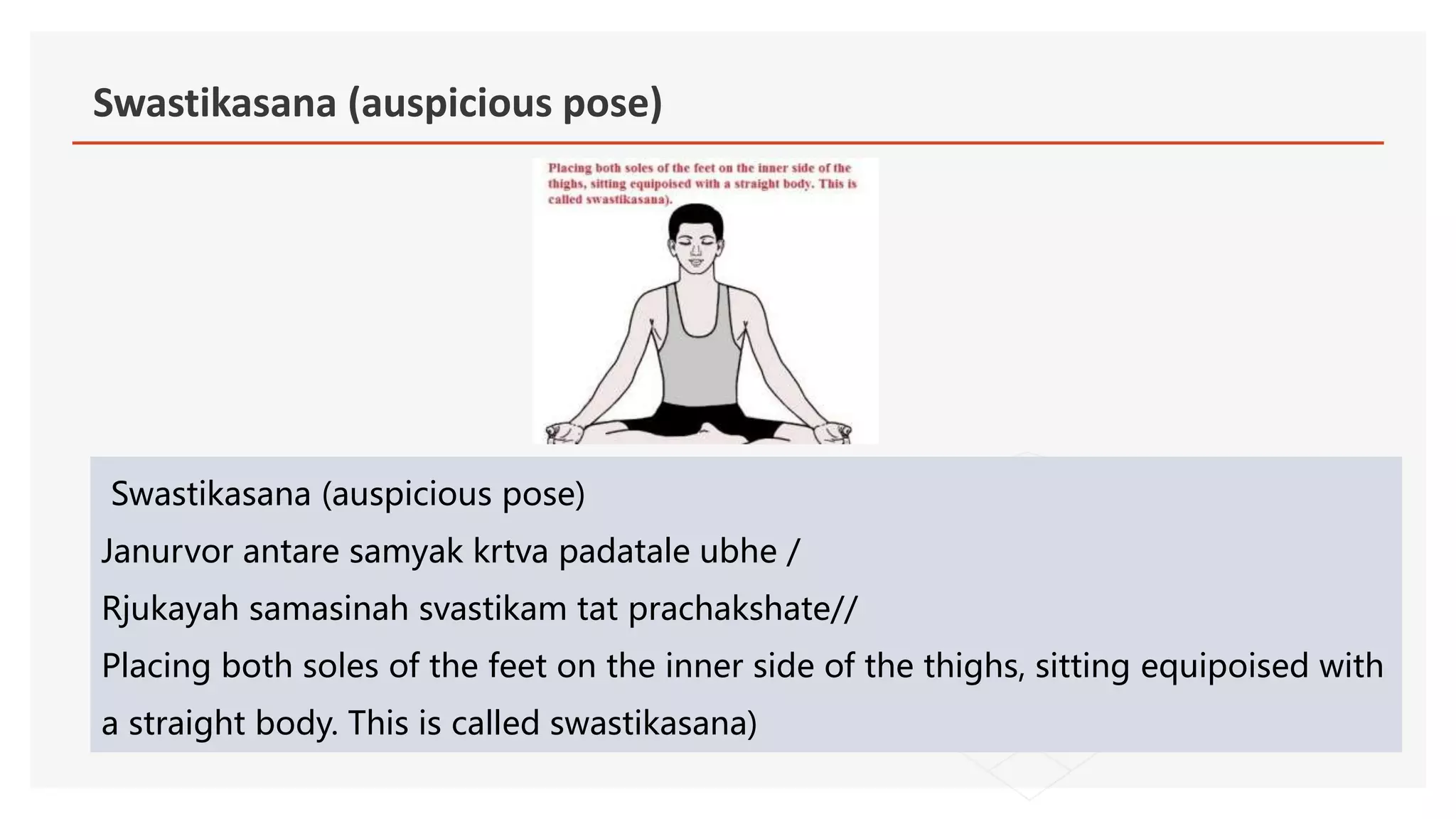 Swastikasana (auspicious pose).pptx
