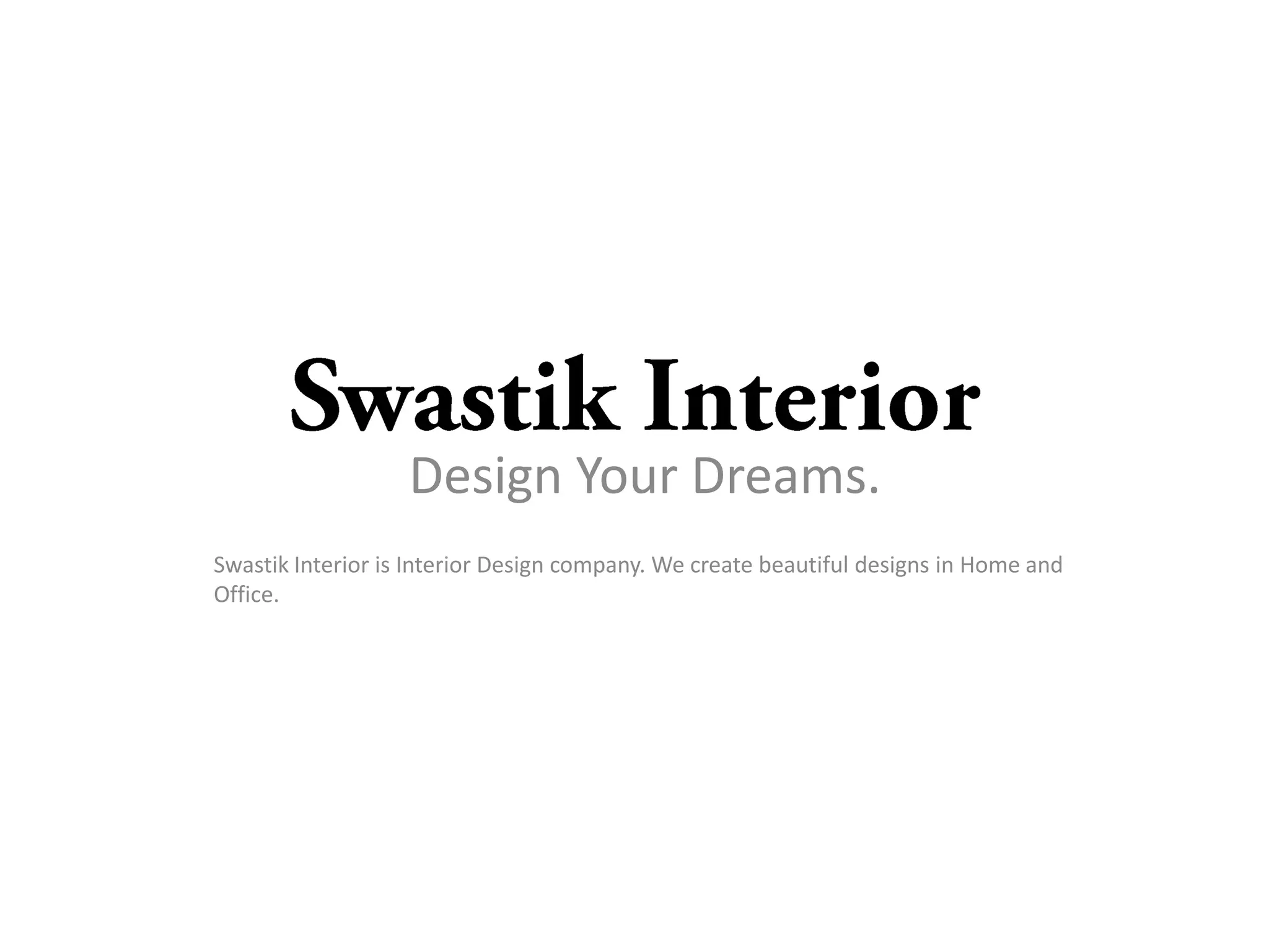 Swastik interiors | PPTX
