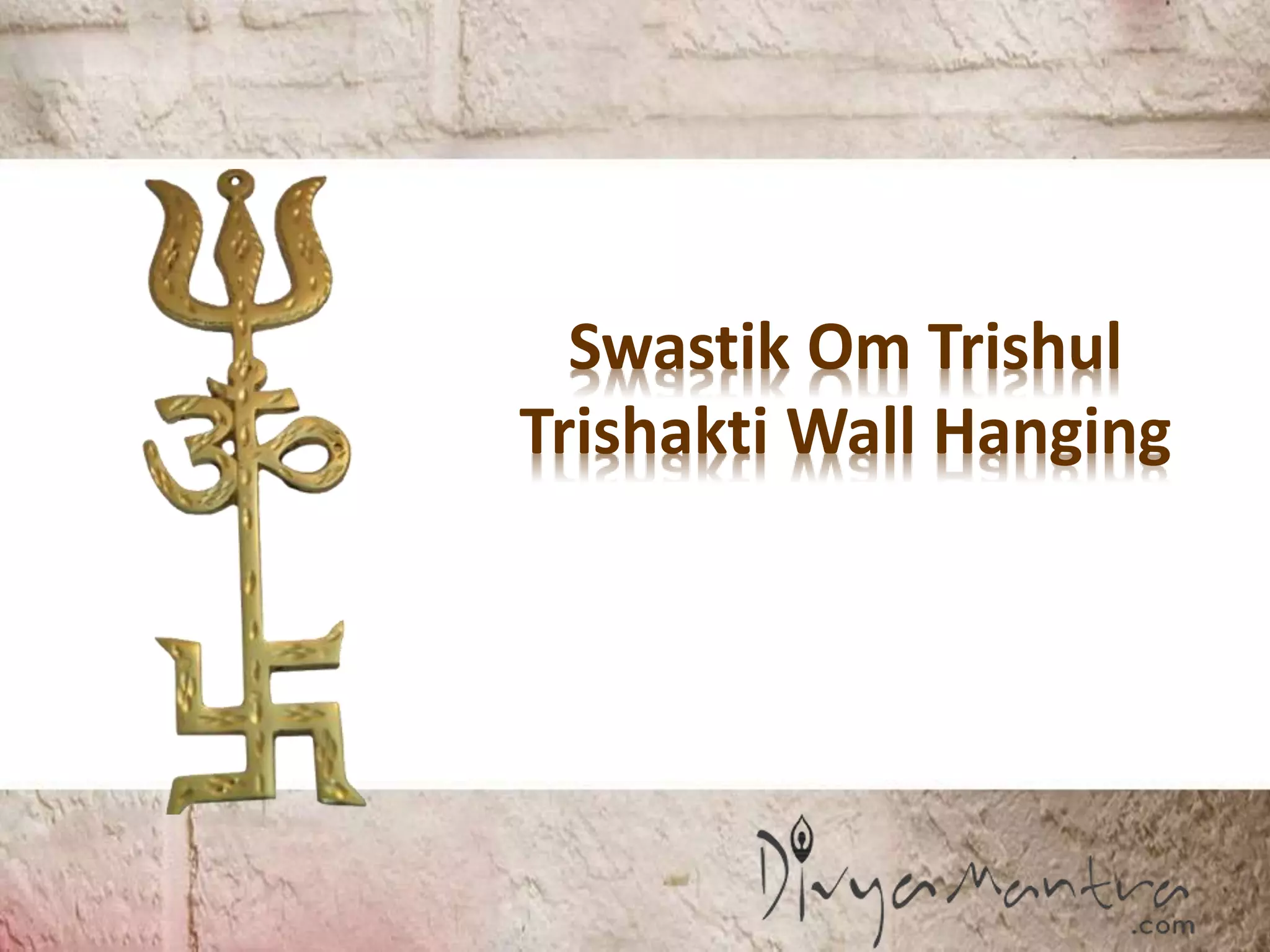 Swastik om trishul trishakti wall hanging | PPTX