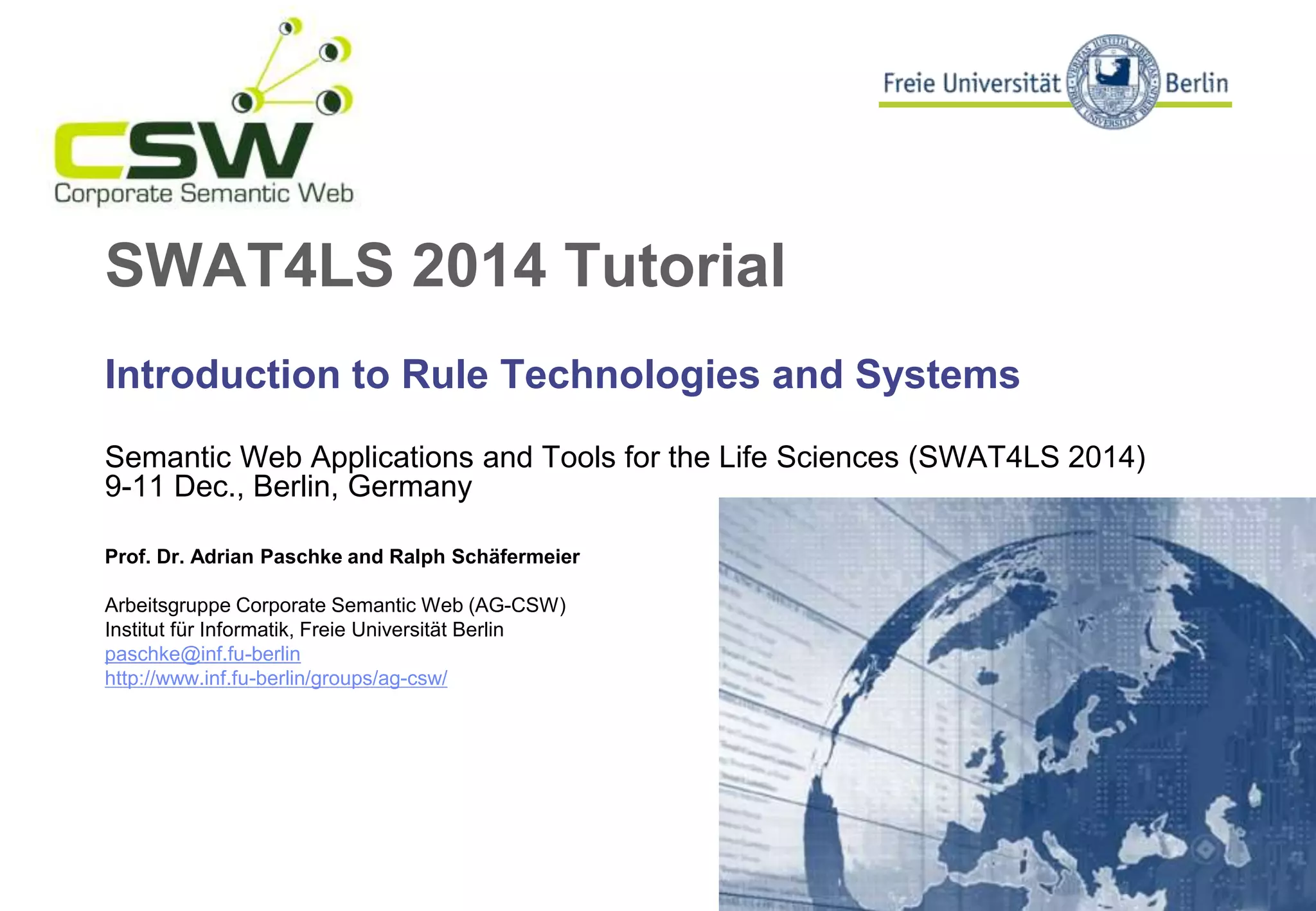 Tutorial - Introduction to Rule Technologies and Systems | PPT