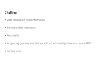 Genome and Proteome data integration in RDF | PPT