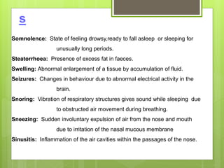 Swathi kencha - MEDICAL SYMPTOMS AND THEIR MEANINGS | PPTX