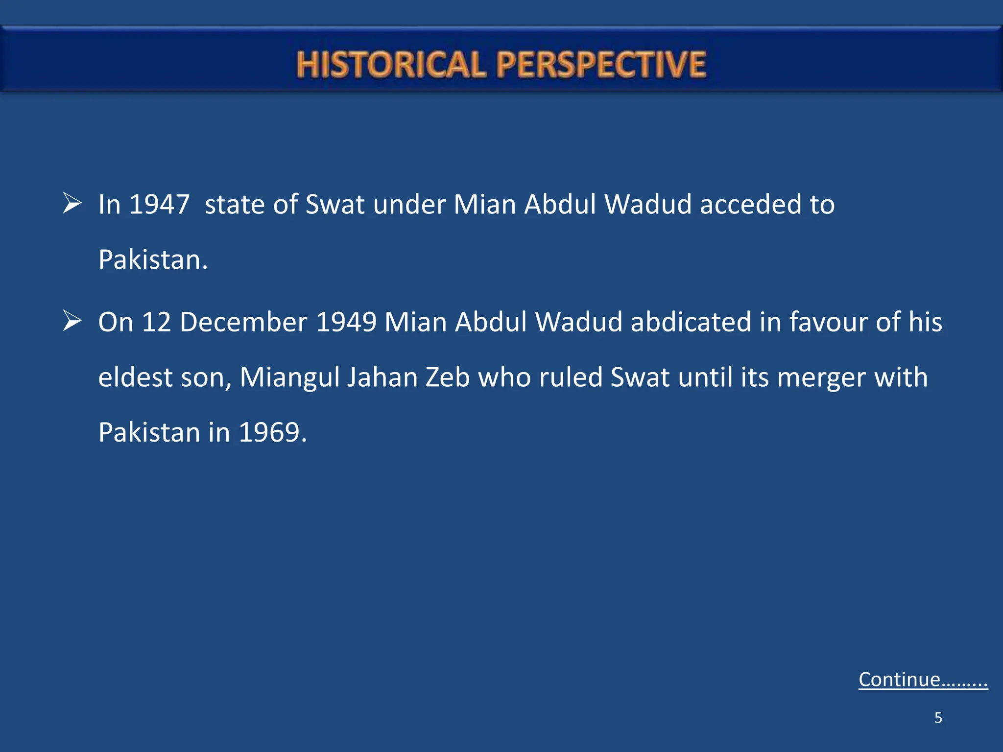 A brief history of Swat State and its last wali. | PPTX