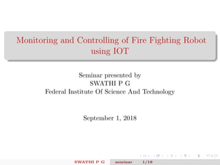 Fire Fighting Robot | PPT