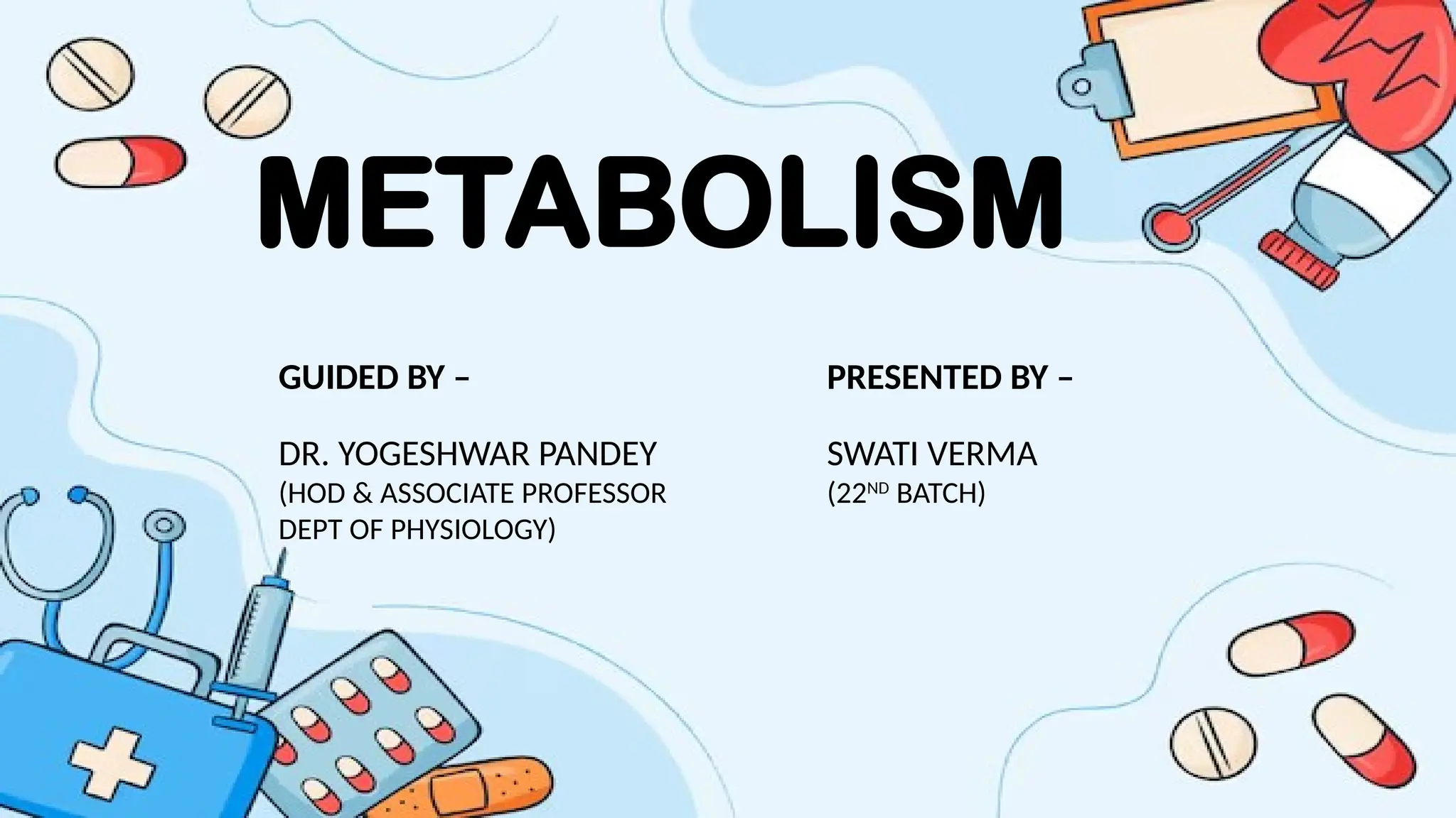 metabolism, pathways, types, physiology.pptx