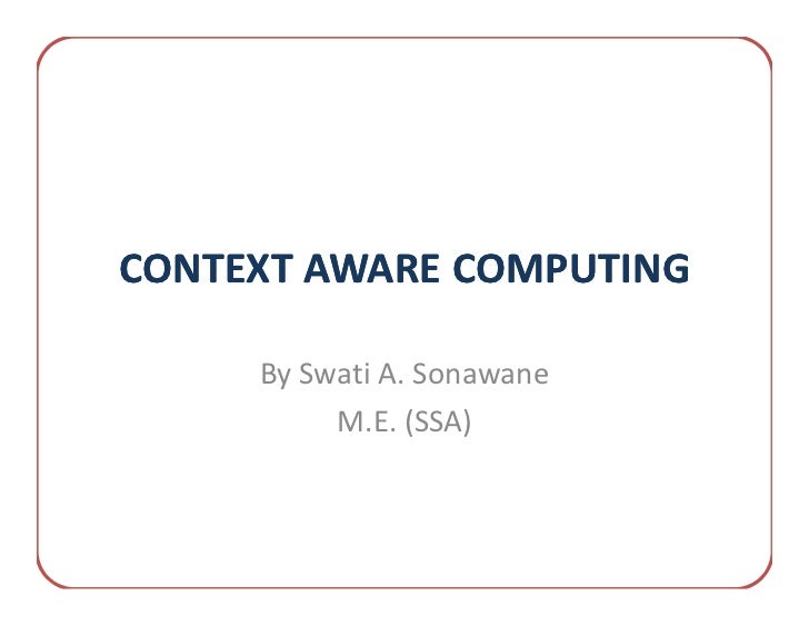 context aware computing context aware computing