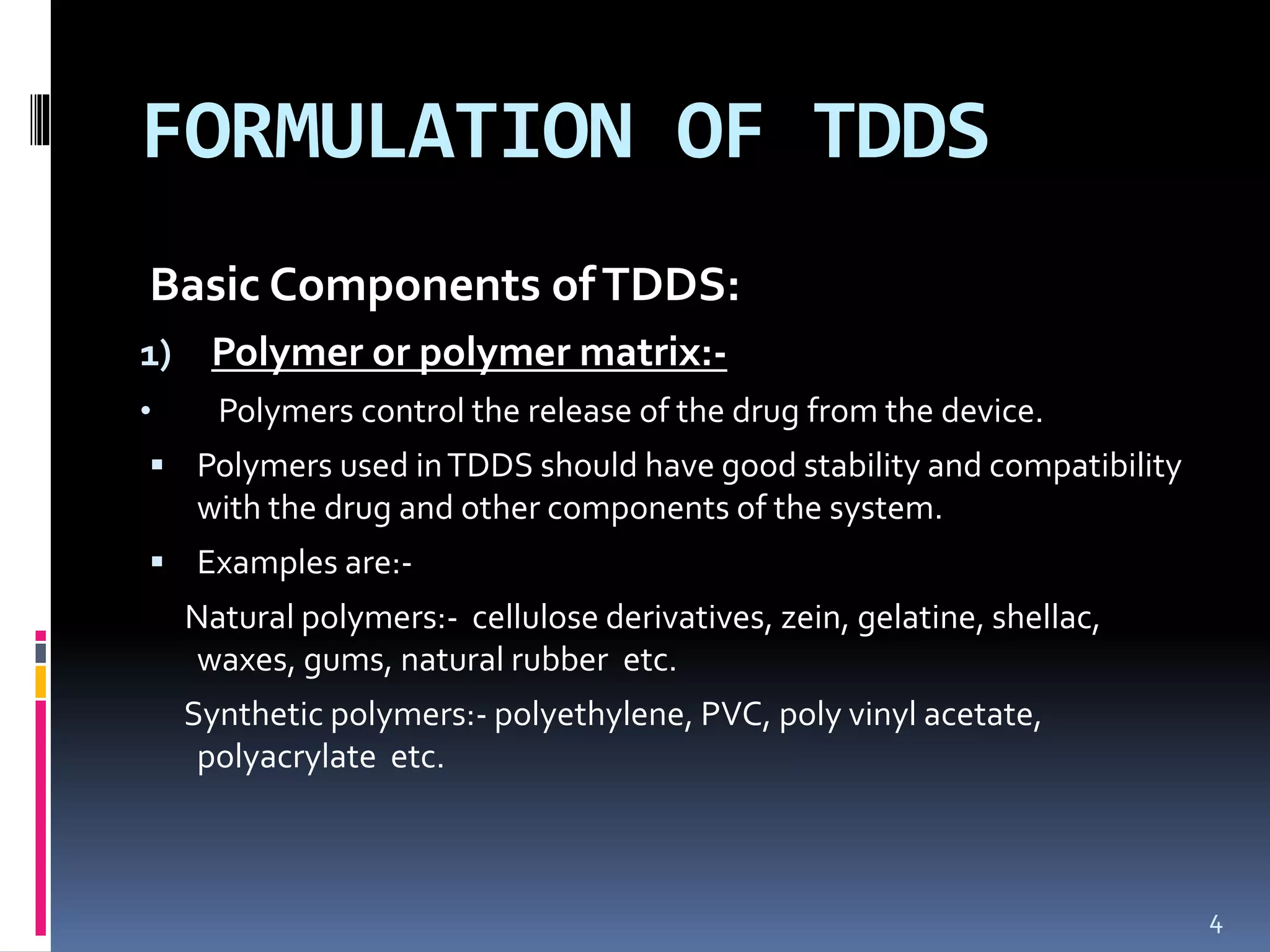 Formulation and evaluation of transdermal delivery system | PPTX