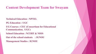 Swayam | PPTX | Education industry | Industries
