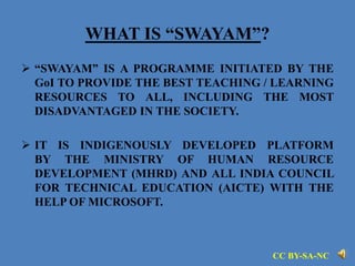 Swayam: an initiative to educate online | PPTX