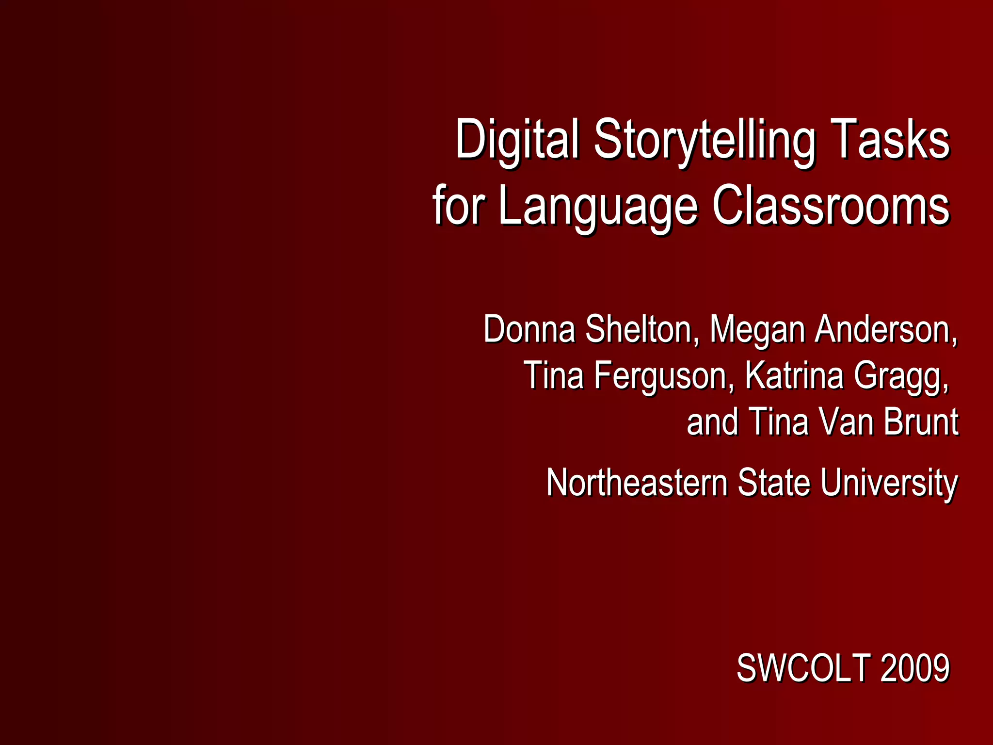 Swcolt 09 Digital Storytelling Tasks | PPT