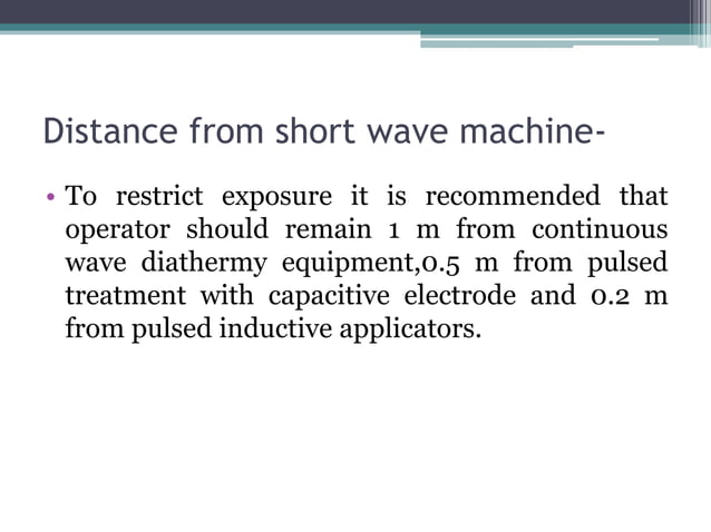 SHORT WAVE DIATHERMY (SWD) | PPT