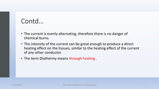 SWD/ Short wave diathermy Dr Akshay Shetty.pptx | First Aid | Injuries