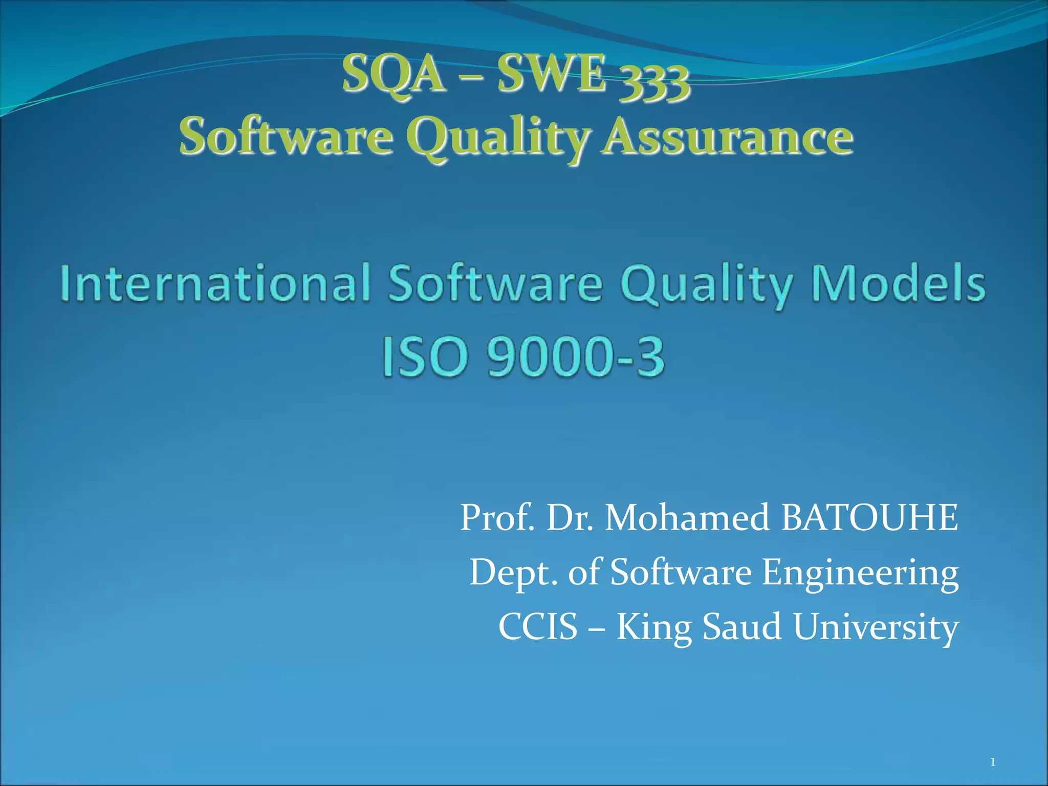 SWE 333 - ISQM ISO 9000-3.ppt