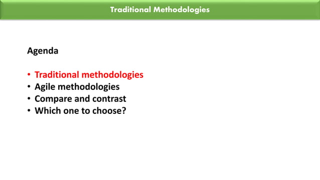 agile vs. traditional methodologies | PPTX