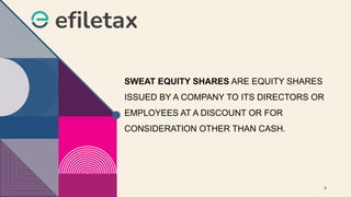 SWEAT EQUITY SHARES: A REWARD FOR CONTRIBUTIONS | PPTX