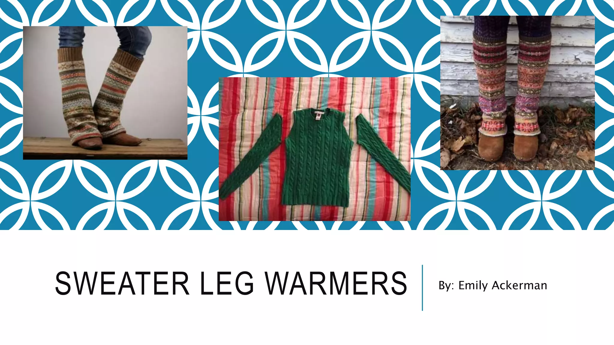 Sweater leg warmers | PPTX | Women\'s Outerwear | Women\'s Clothing