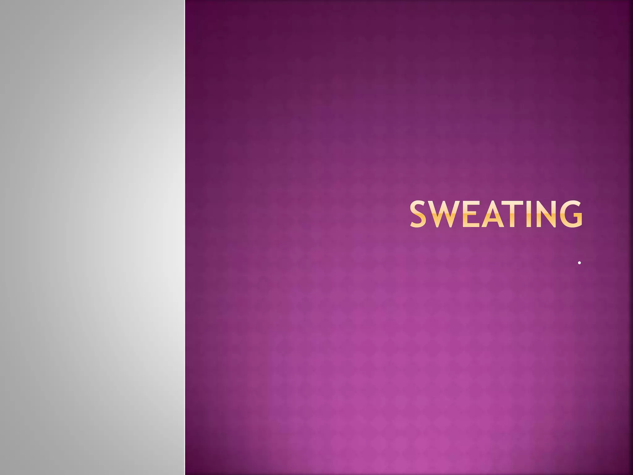 Sweating | PPT