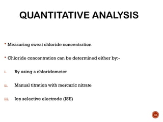 Sweat Test : A Diagnostic Tool for Cystic Fibrosis | PPT