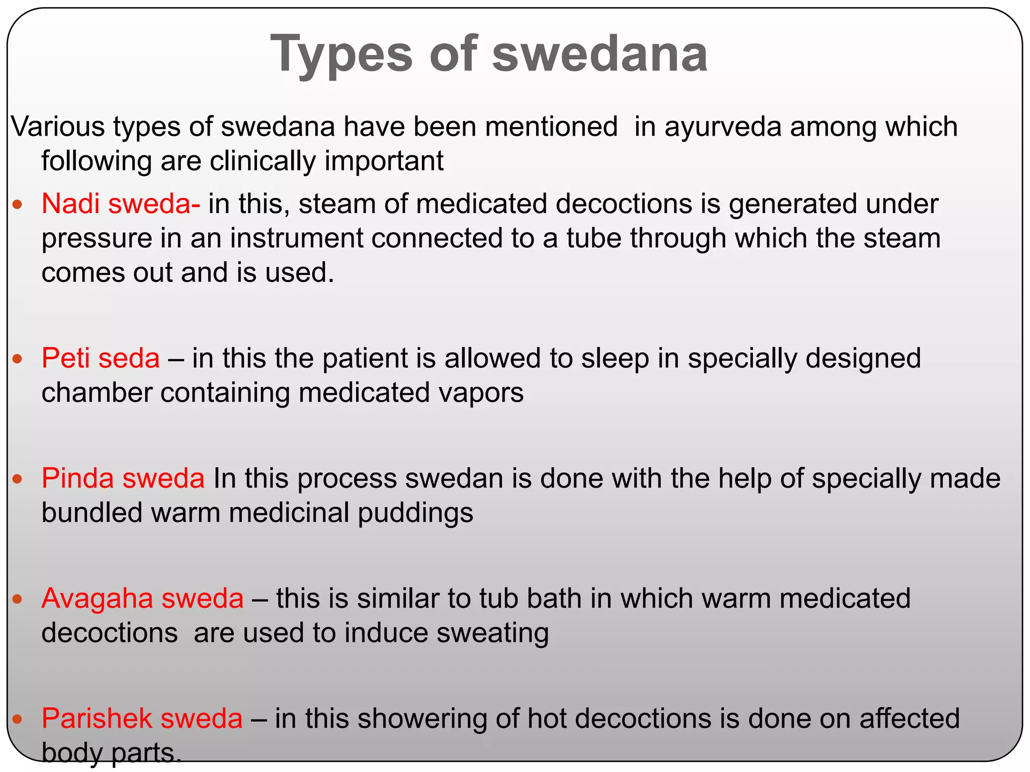 Ayurvedic Procedures - Swedana | PPTX