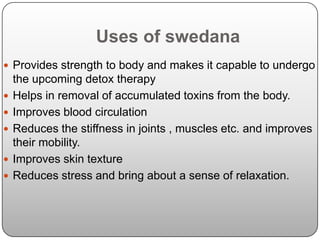 Ayurvedic Procedures - Swedana | PPTX
