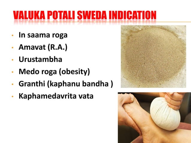 Swedan karma as pradhan karma its correlation with Thermotherapy | PPT