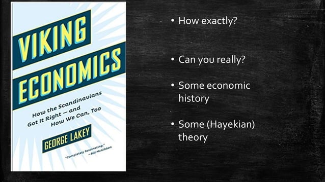 Hayekian welfare states and viking economics | PPT