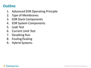 EDR 201: Advanced Electrodialysis Reversal (EDR) | PPTX | Chemistry ...
