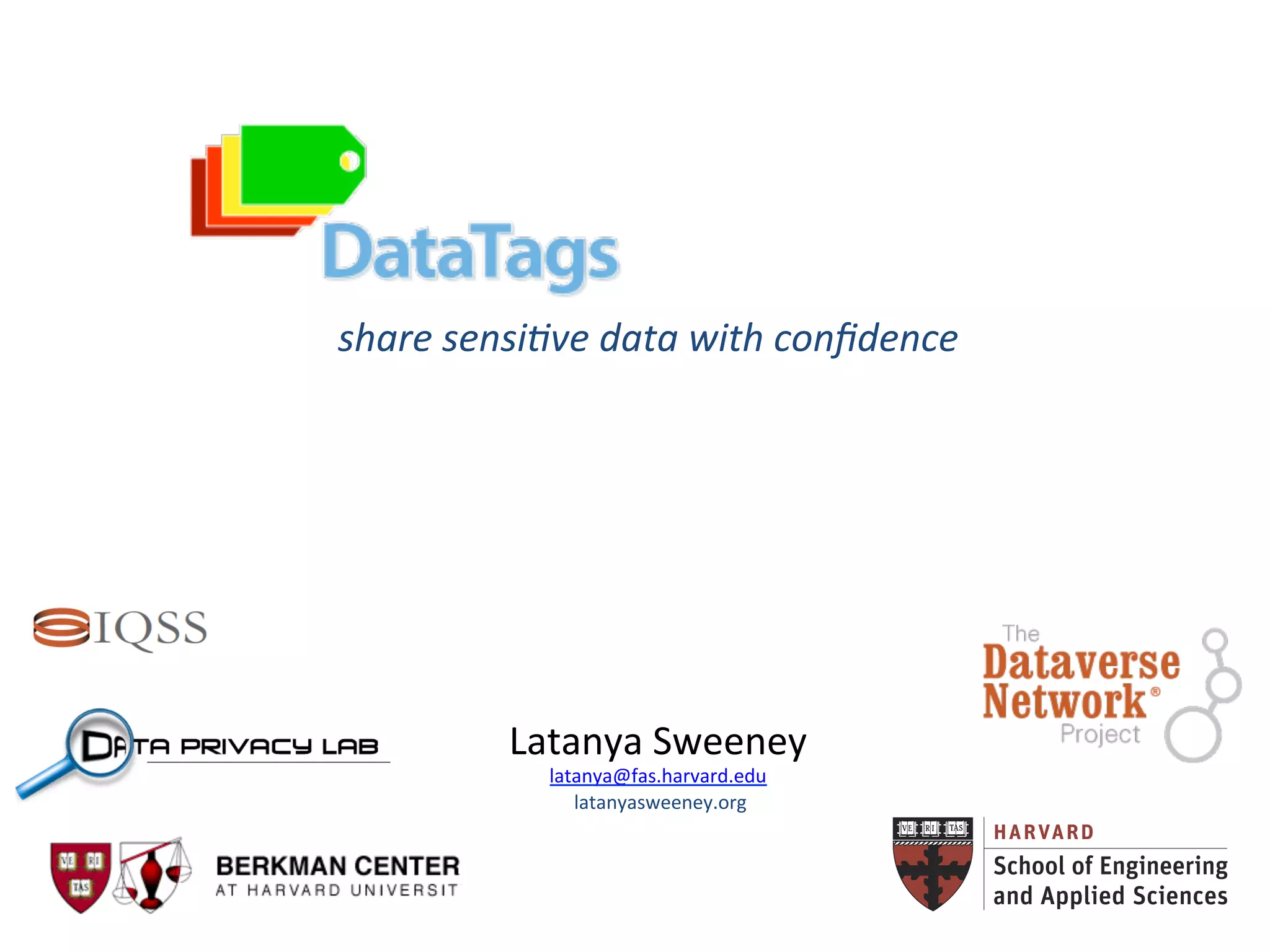 DataTags: Sharing Privacy Sensitive Data by Latanya Sweeney | PDF ...