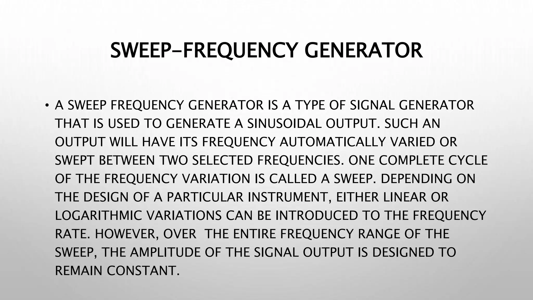 Sweep Frequency Generator | PPTX