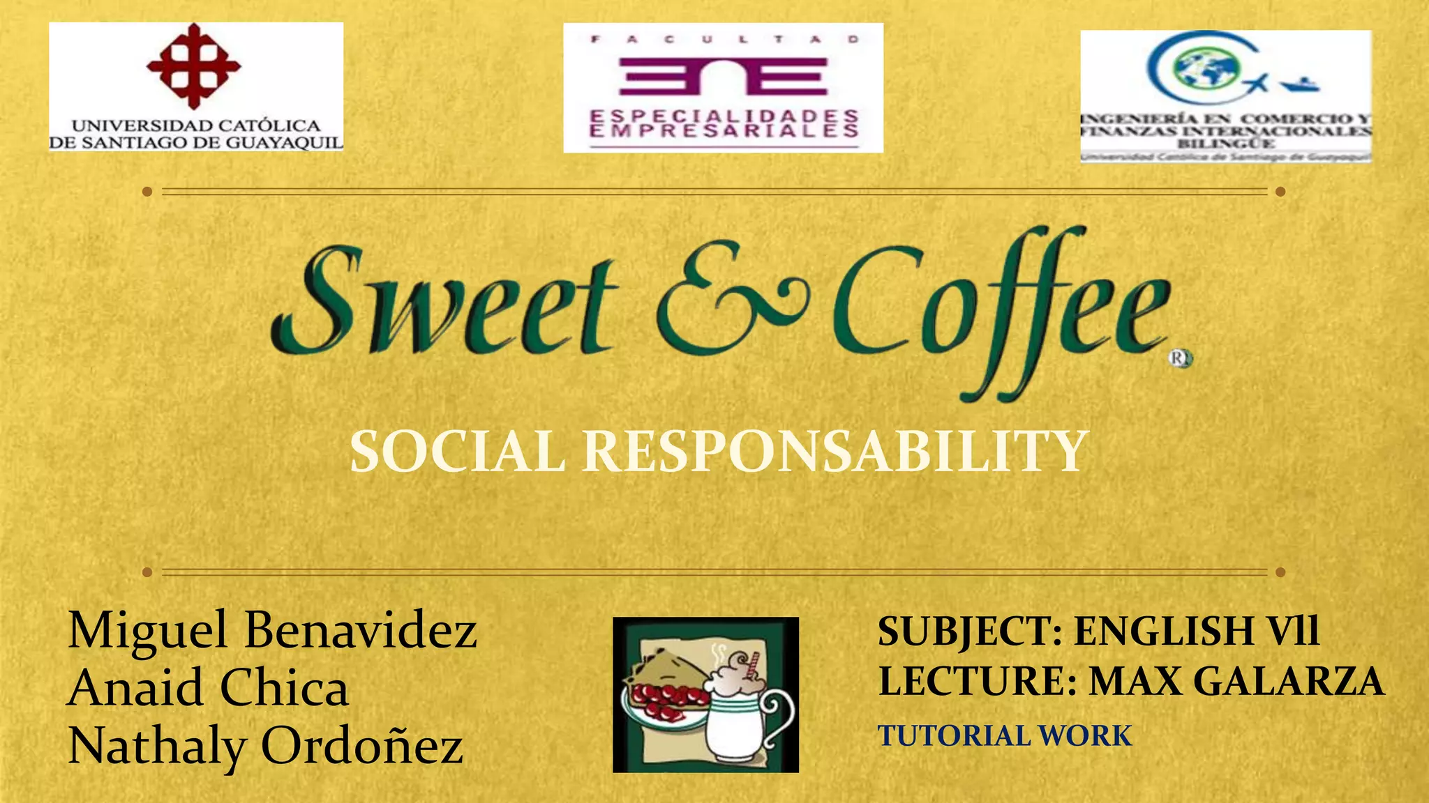 Sweet and coffee Social Responsibility. Business English tutorial work ...