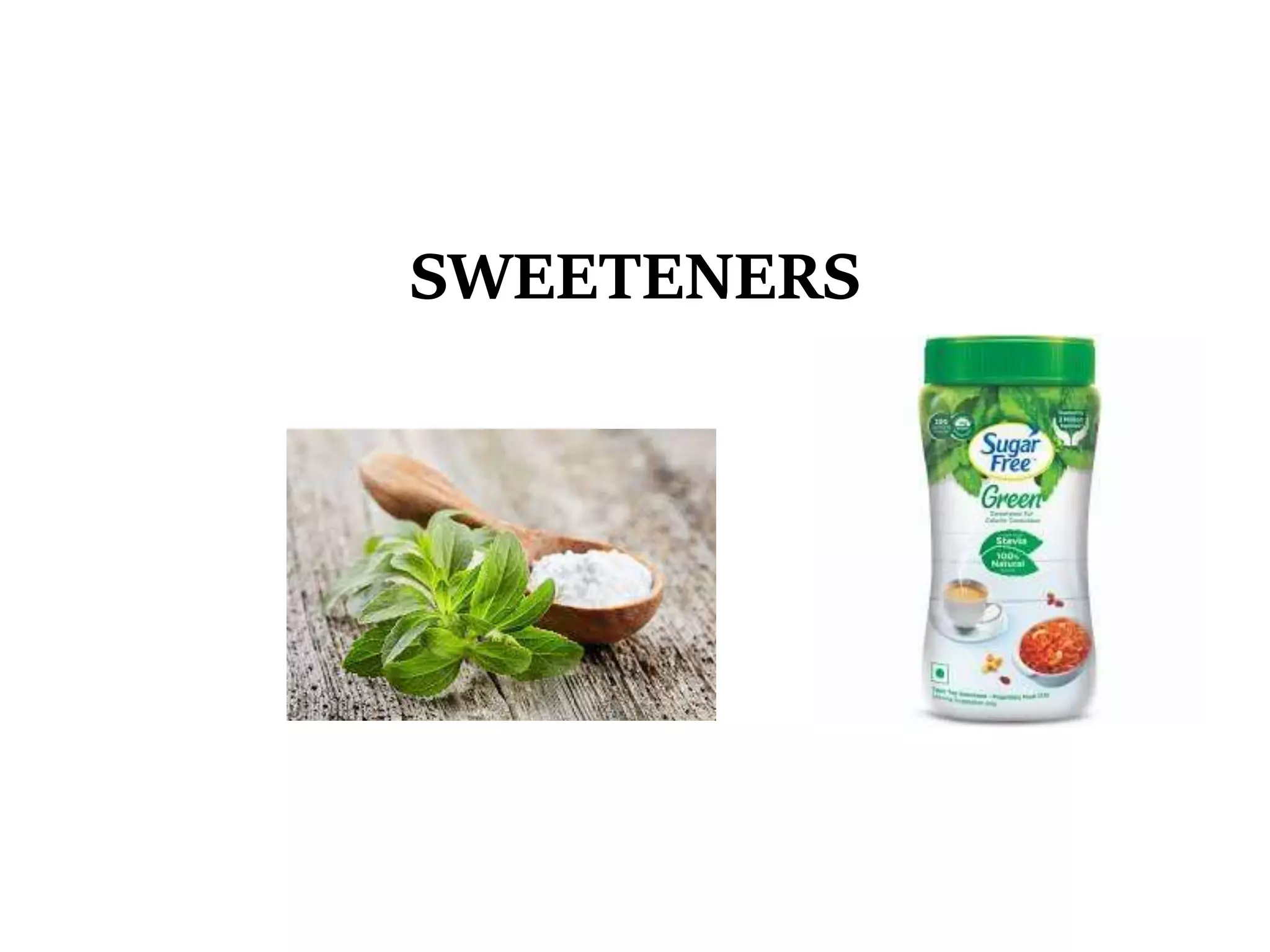 SWEETENERS.pptx