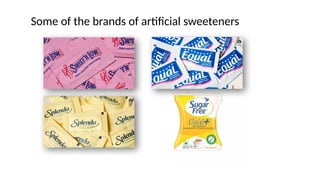 Sweeteners - it's types, uses and limitations | PPTX