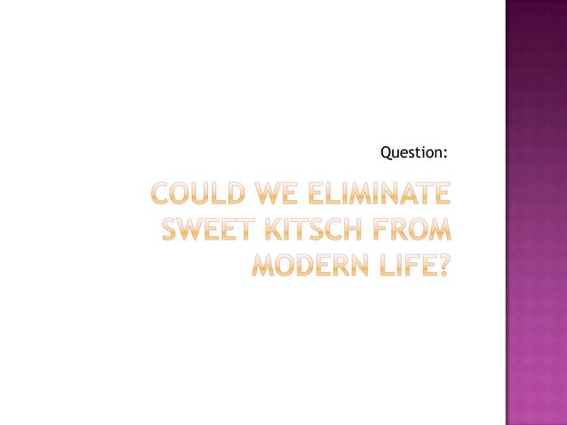Sweet Kitsch | PPT