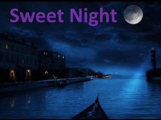 Sweet night | PPTX
