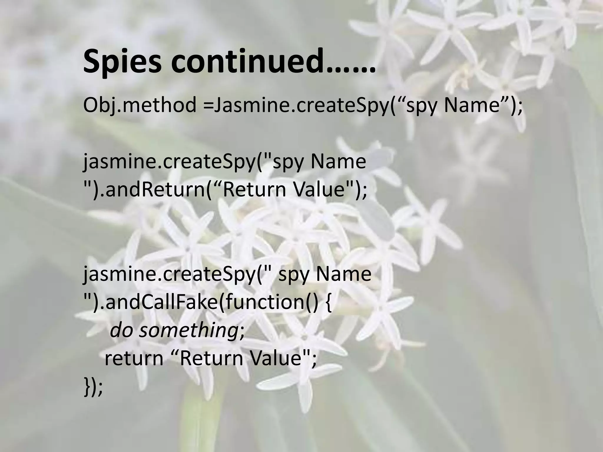 The sweet smell of jasmine for testing JavaScript | PPT