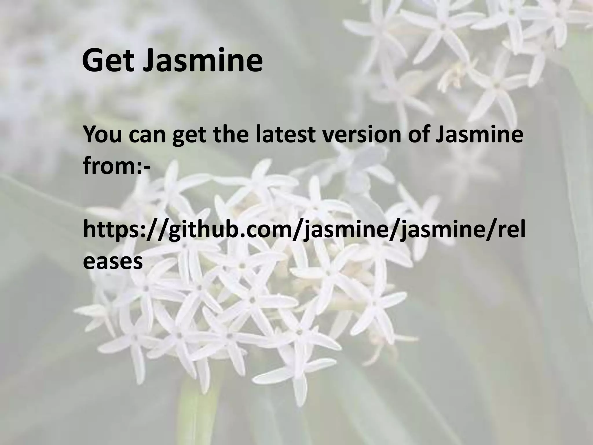 The sweet smell of jasmine for testing JavaScript | PPT