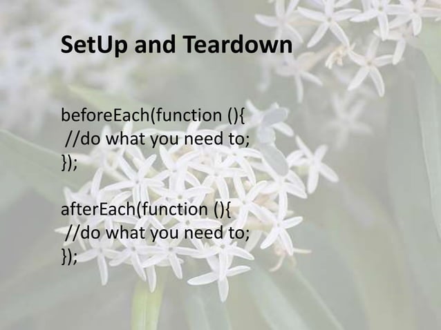 The sweet smell of jasmine for testing JavaScript | PPT
