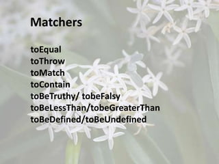 The sweet smell of jasmine for testing JavaScript | PPTX