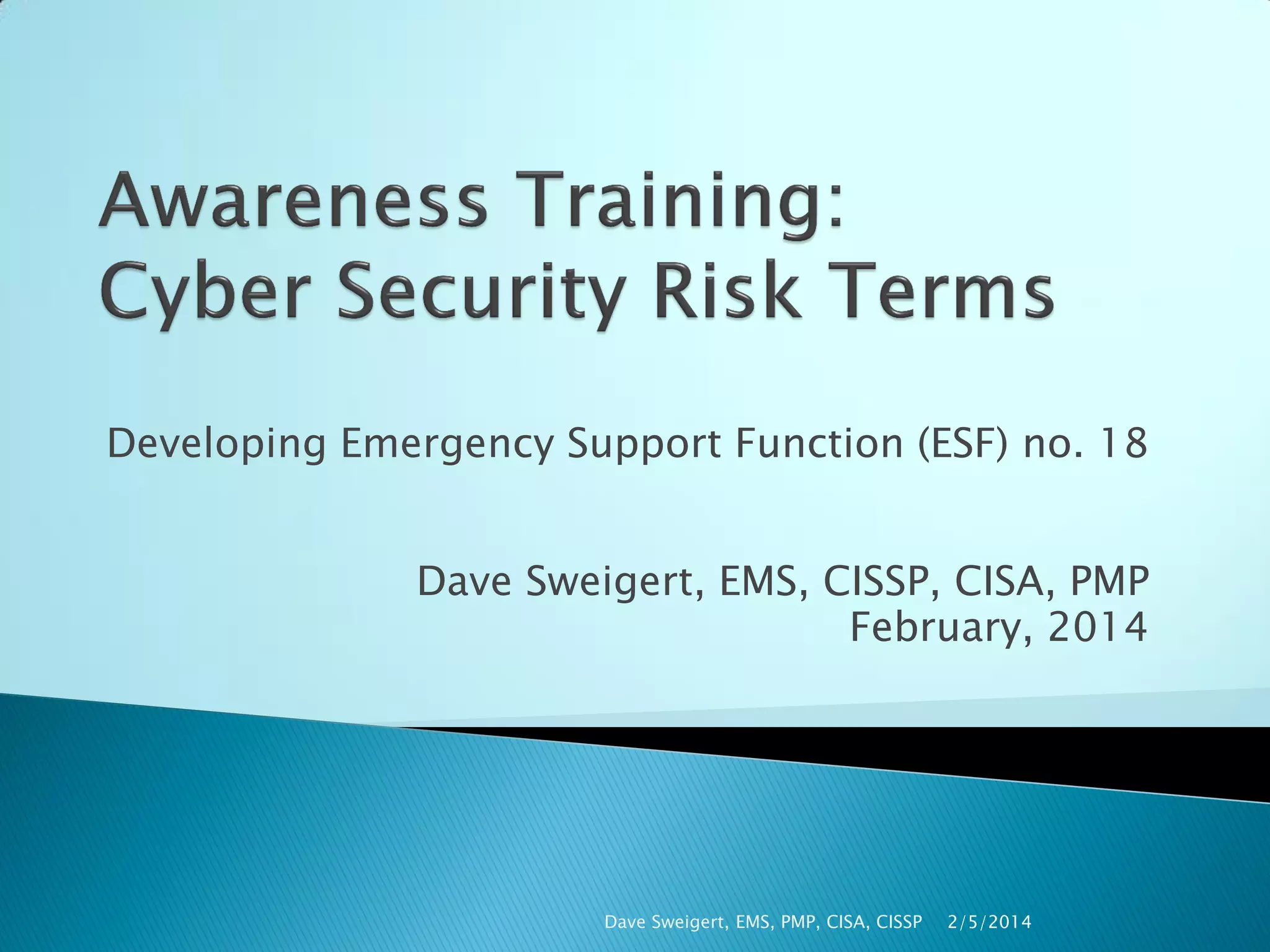 Cyber Security Risk Assessment Awareness for Emergency Managers | PDF