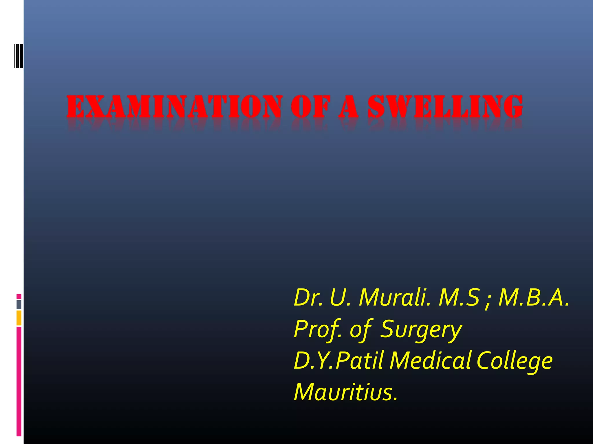 Swelling - Examination | PPT