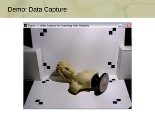 Build Your Own 3D Scanner: 3D Scanning with Swept-Planes | PPT
