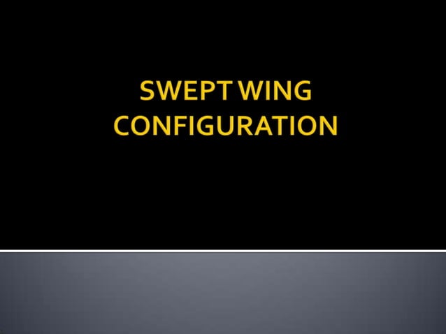 Swept wing configuration | PPT