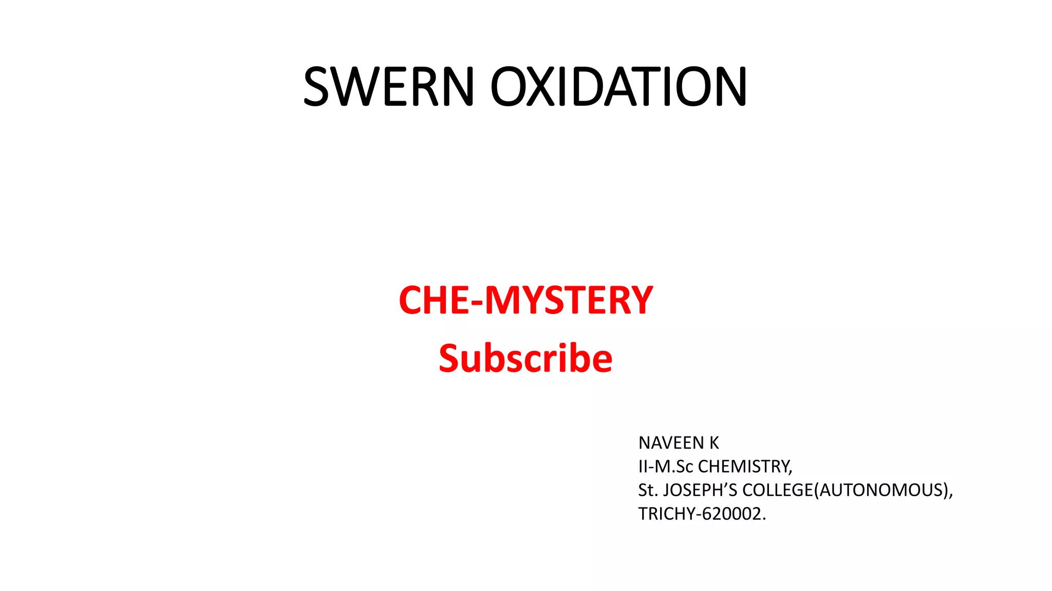 Swern oxidation | PPTX